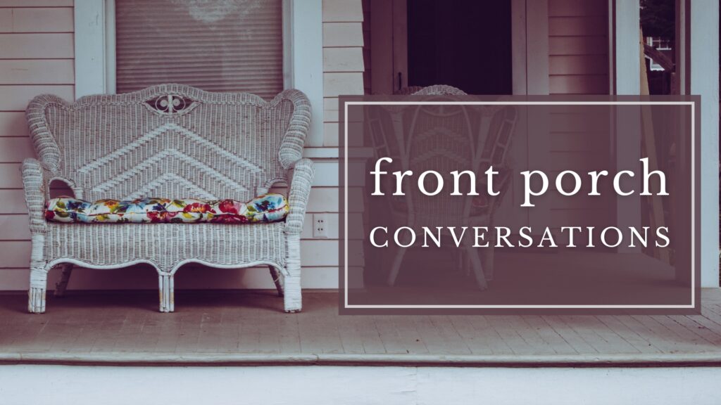 Front Porch Conversations - First Unitarian Church of Dallas