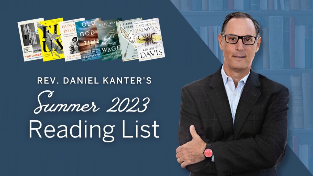 Rev. Daniel Kanter's 2023 Summer Reading List - First Unitarian Church ...