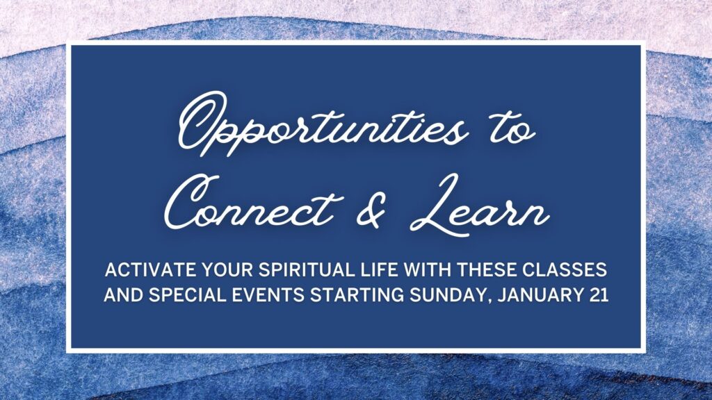 Activate your spiritual life with these classes, groups, and events ...