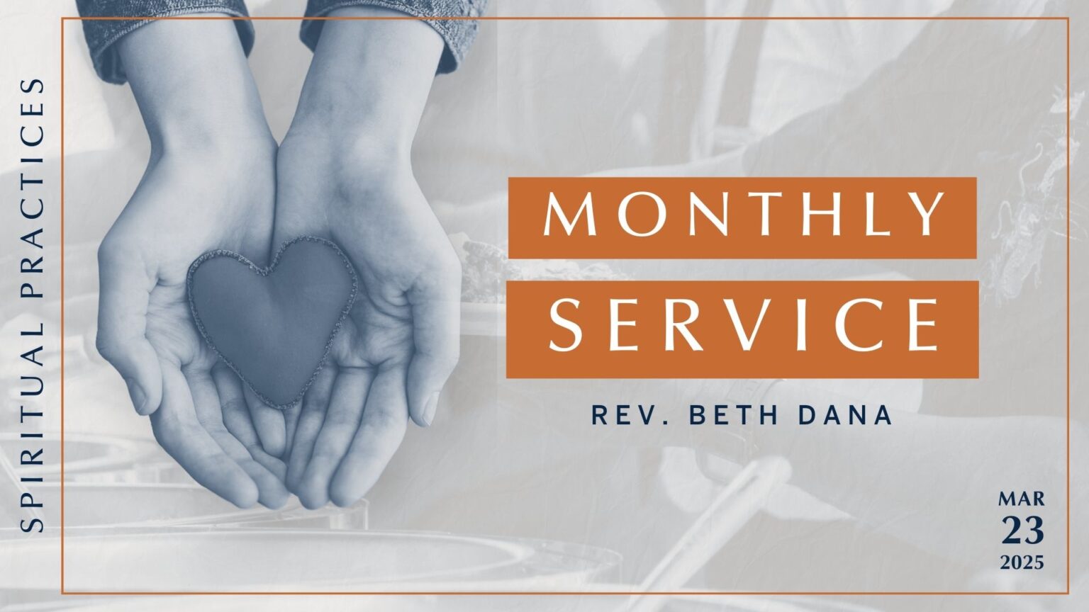 Monthly Service | Spiritual Practices to Light the Way | Rev. Beth Dana ...
