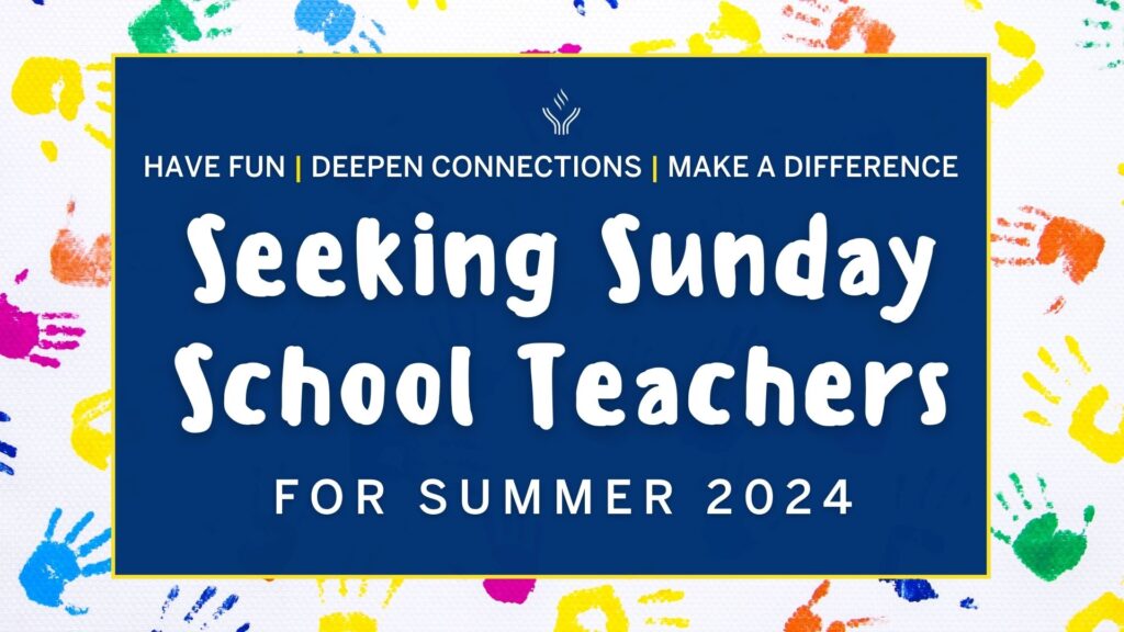 Seeking Sunday School Teachers for Summer 2024 - First Unitarian Church ...