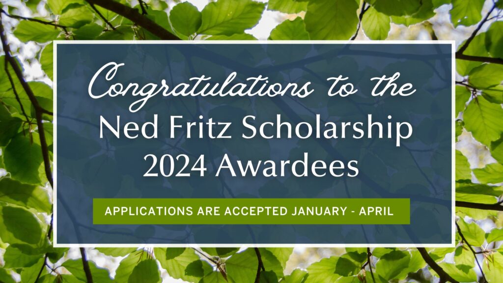 Congratulations to the Ned Fritz Scholarship 2024 Awardees - First ...