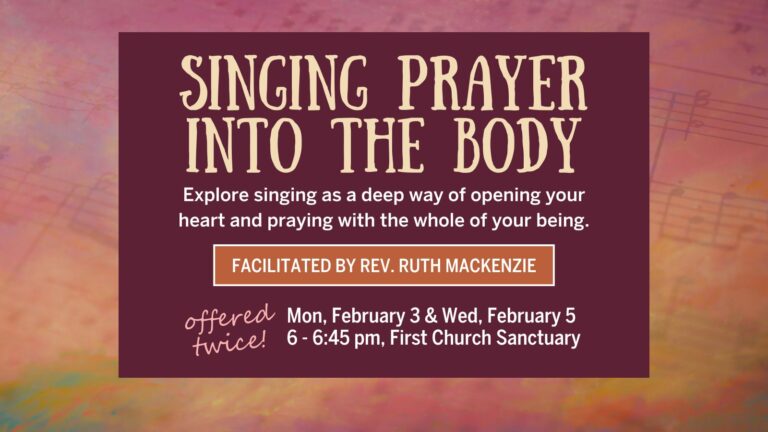 Singing Prayer Into the Body Workshop with Rev. Ruth MacKenzie - First ...