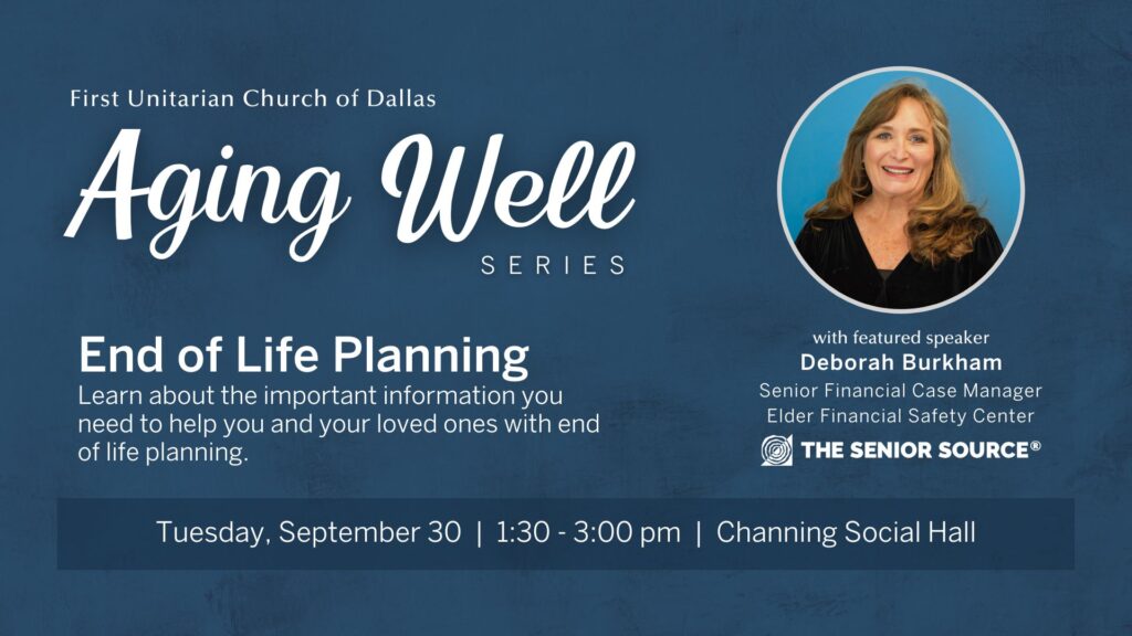 Aging Well Series: End of Life Planning with Deborah Burkham - First ...