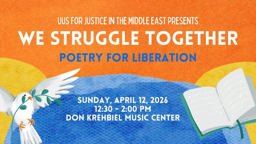 We Struggle Together: Poetry for Liberation - First Unitarian Church of ...